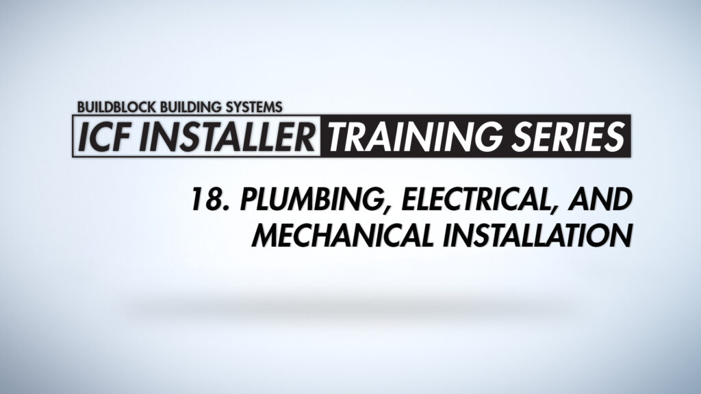 Installer Training Series Archives - BuildBlock Insulating Concrete Forms
